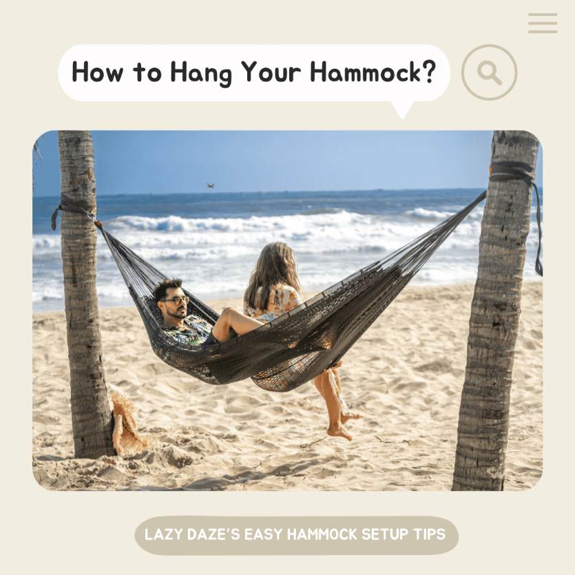 How to Hang a Lazy Daze Hammock Safely & Comfortably Outdoors ← Lazy Daze Hammocks